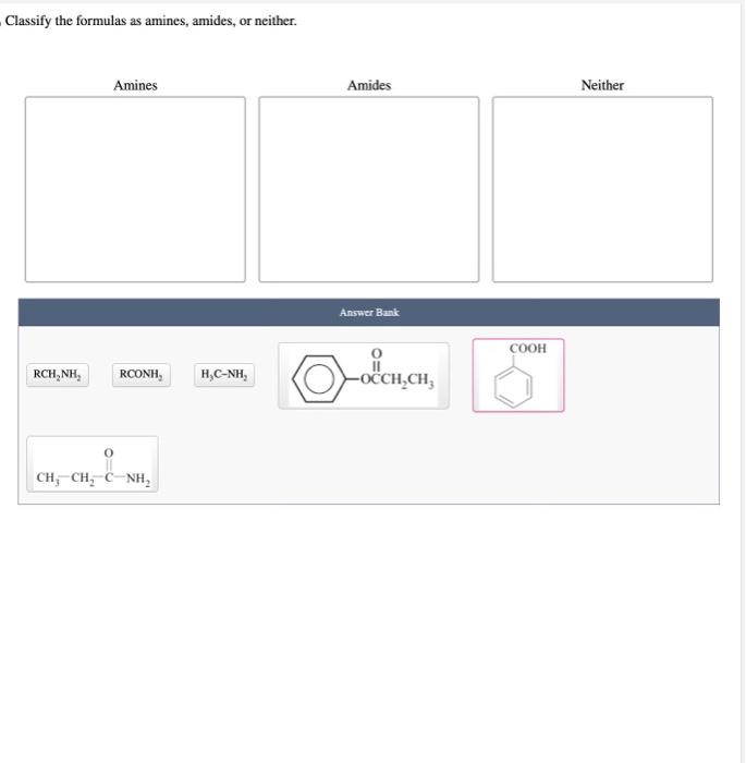 Solved Classify the formulas as amines, amides, or | Chegg.com