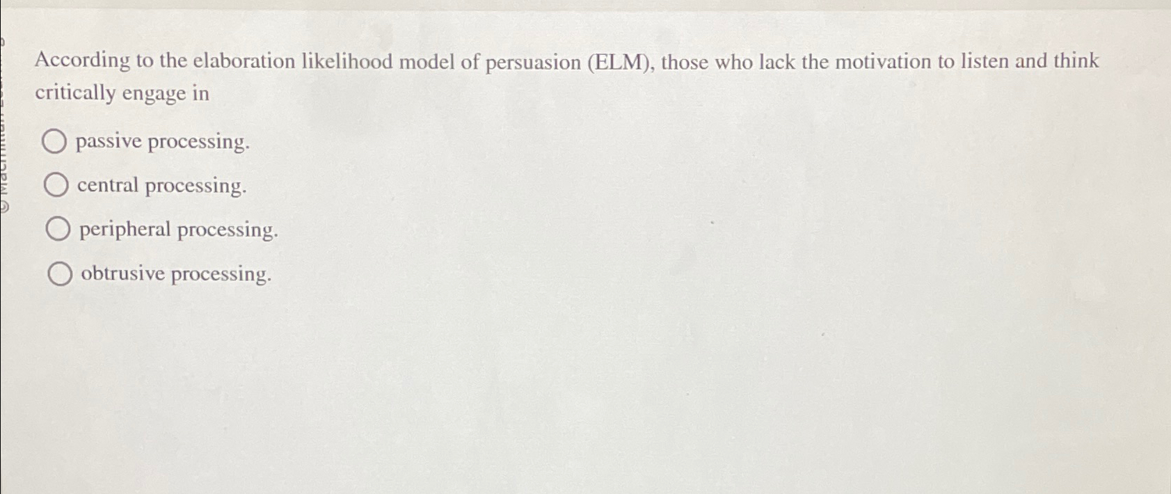Solved According to the elaboration likelihood model of | Chegg.com