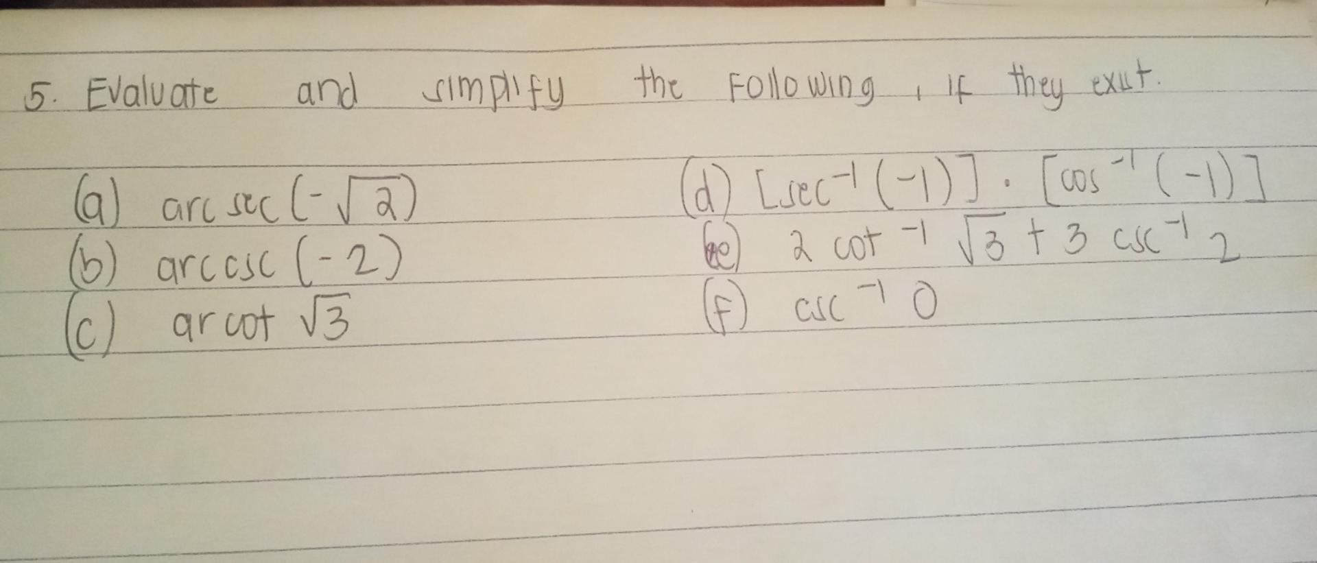 Solved Evaluate and simplify the following, if they | Chegg.com