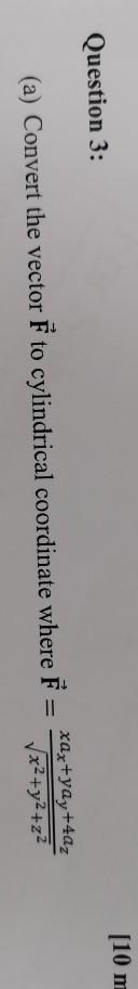 Solved [10 m Question 3: (a) Convert the vector to | Chegg.com