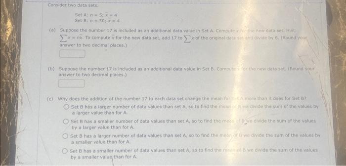Solved Consider two data sets. (a) Suppose the number 17 is | Chegg.com