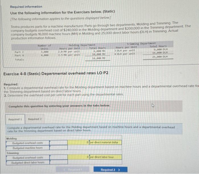 Solved Required informotion Use the following information | Chegg.com