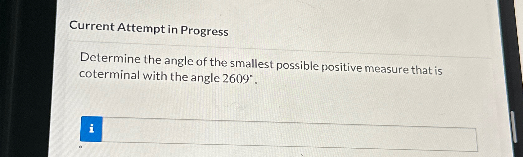 Solved Current Attempt in ProgressDetermine the angle of the | Chegg.com