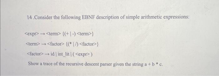 Solved 14.Consider the following EBNF description of simple | Chegg.com