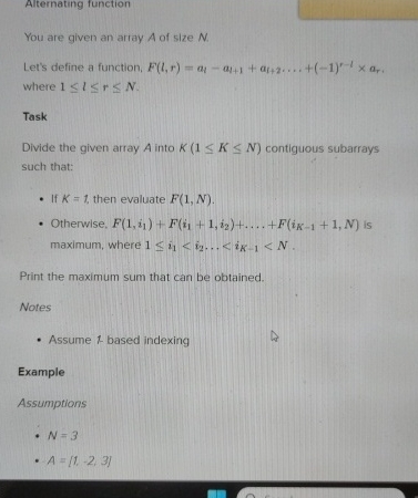Solved Alternating functionYou are given an array A ﻿of size | Chegg.com