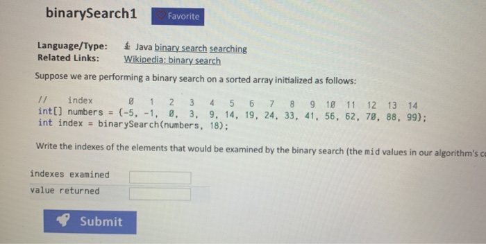 binarySearch1 Favorite Language/Type: Java binary | Chegg.com