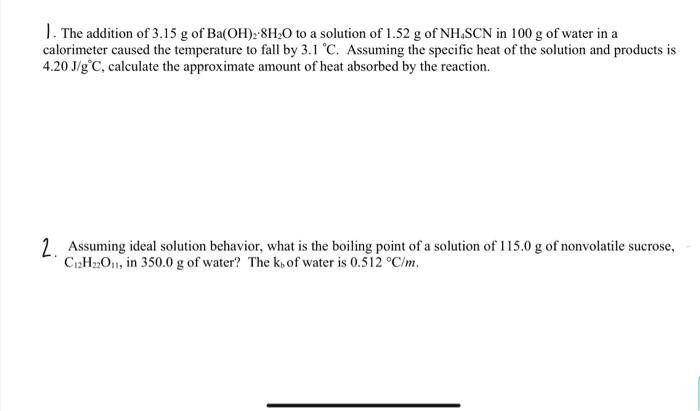 Solved 1. The addition of 3.15 g of Ba(OH)2⋅8H2O to a | Chegg.com