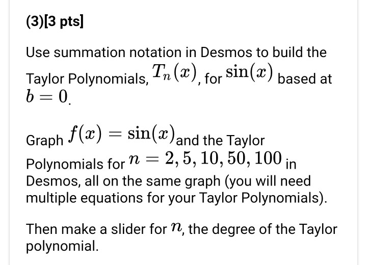 Solved (3)[3 pts] Use summation notation in Desmos to build | Chegg.com