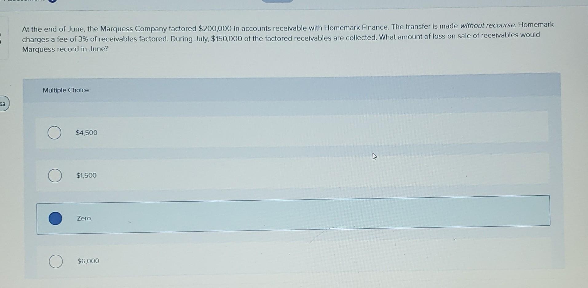 Solved At the end of June, the Marquess Company factored | Chegg.com