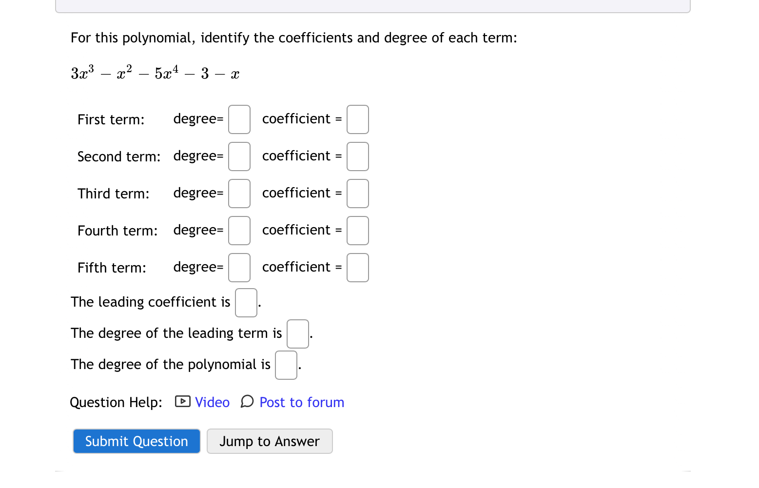 Solved For this polynomial, identify the coefficients and | Chegg.com