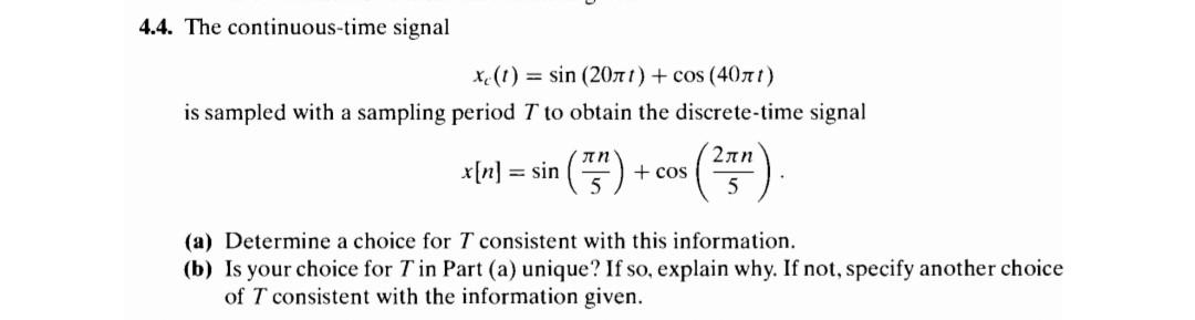 Solved 4.4. The continuous-time signal | Chegg.com