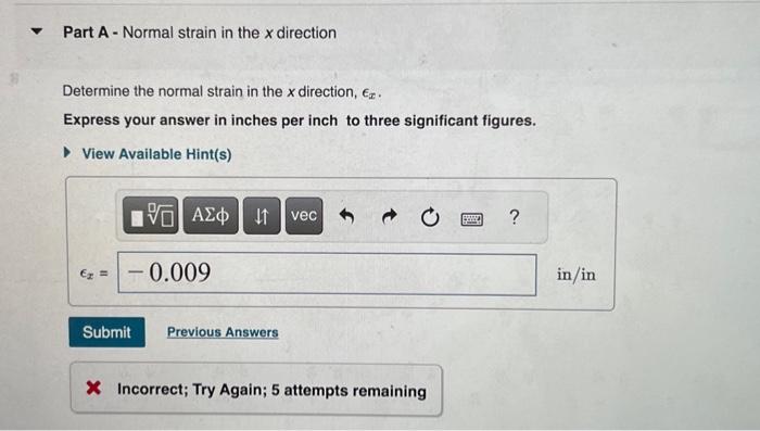 Solved Determine the normal strain in the y direction, ϵy. | Chegg.com