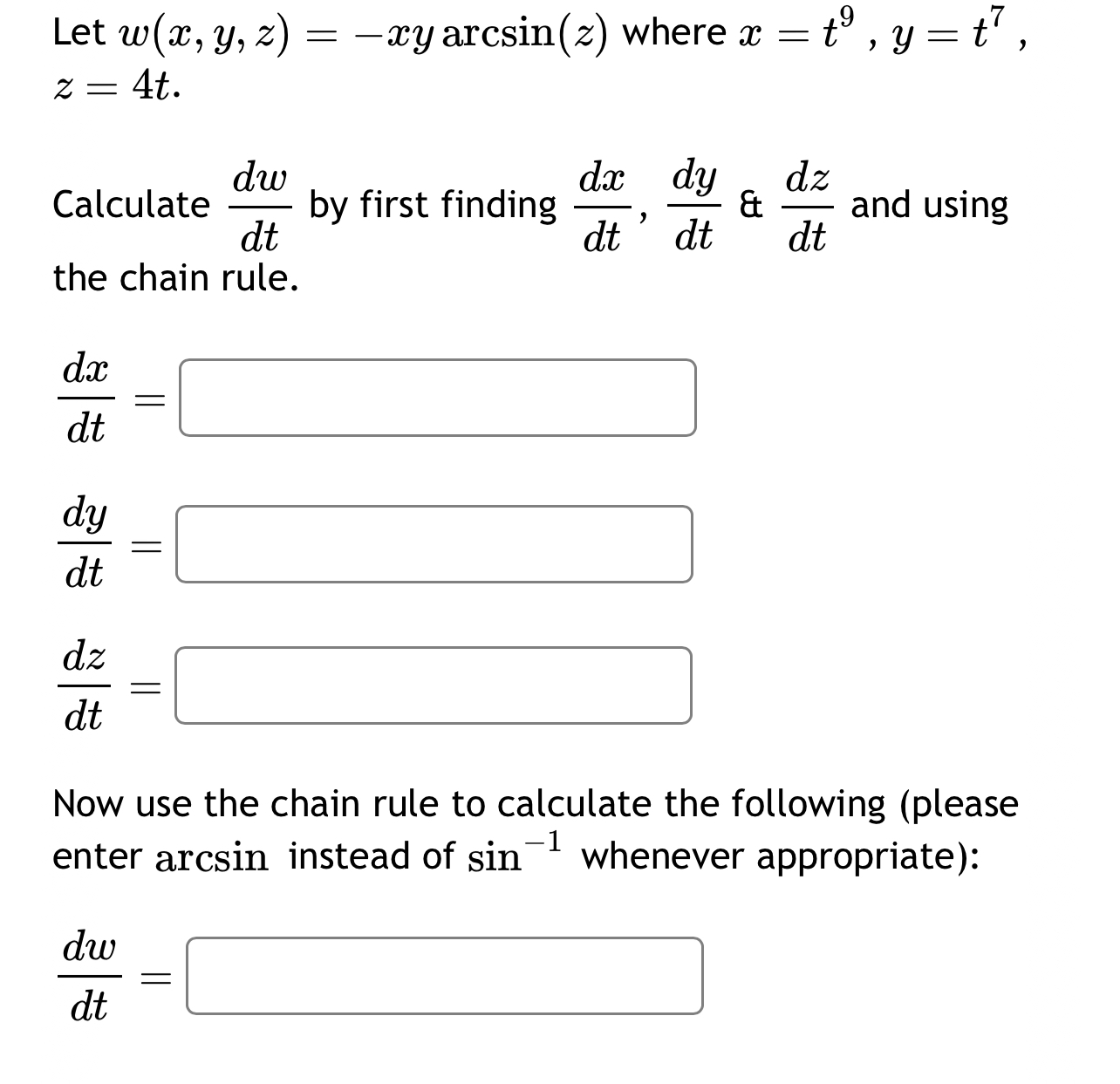 Solved Let w(x,y,z)=-xyarcsin(z) ﻿where | Chegg.com