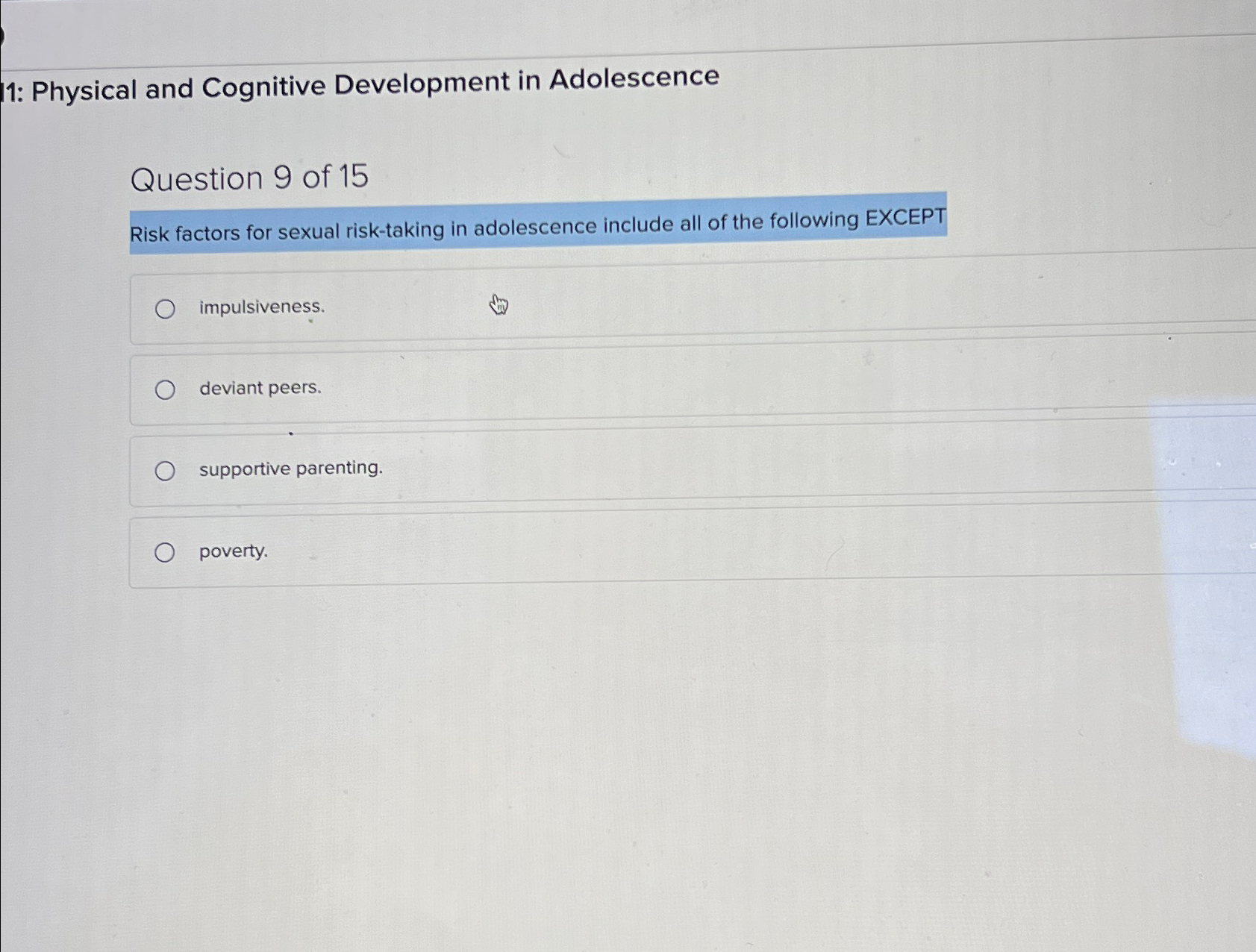Solved 11: Physical and Cognitive Development in | Chegg.com