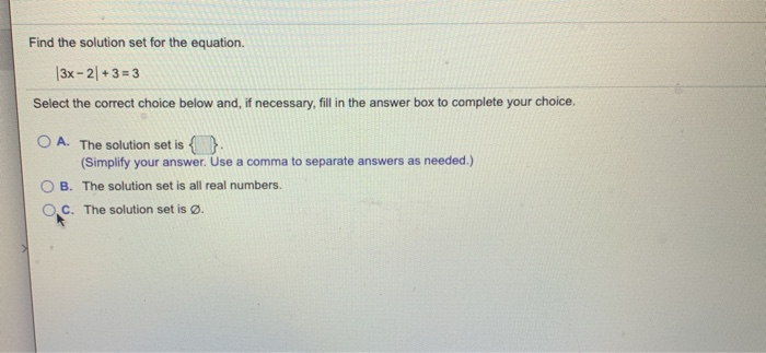Solved Find the solution set for the equation. 3x - 21 + 3 = | Chegg.com