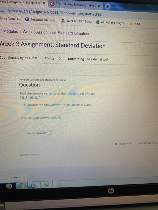 Solved Veek 3 Assignment: Standard De X C The following | Chegg.com