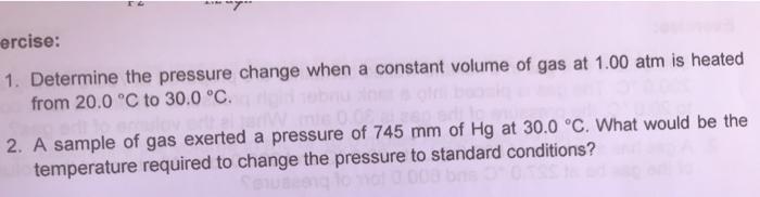 Solved ercise: 1. Determine the pressure change when a | Chegg.com