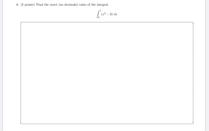 Solved 6. (5 points) Find the exact (no decimals) value of | Chegg.com