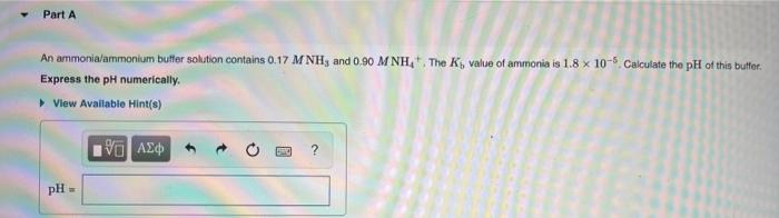 Solved Part A An ammonia/ammonium buffer solution contains | Chegg.com