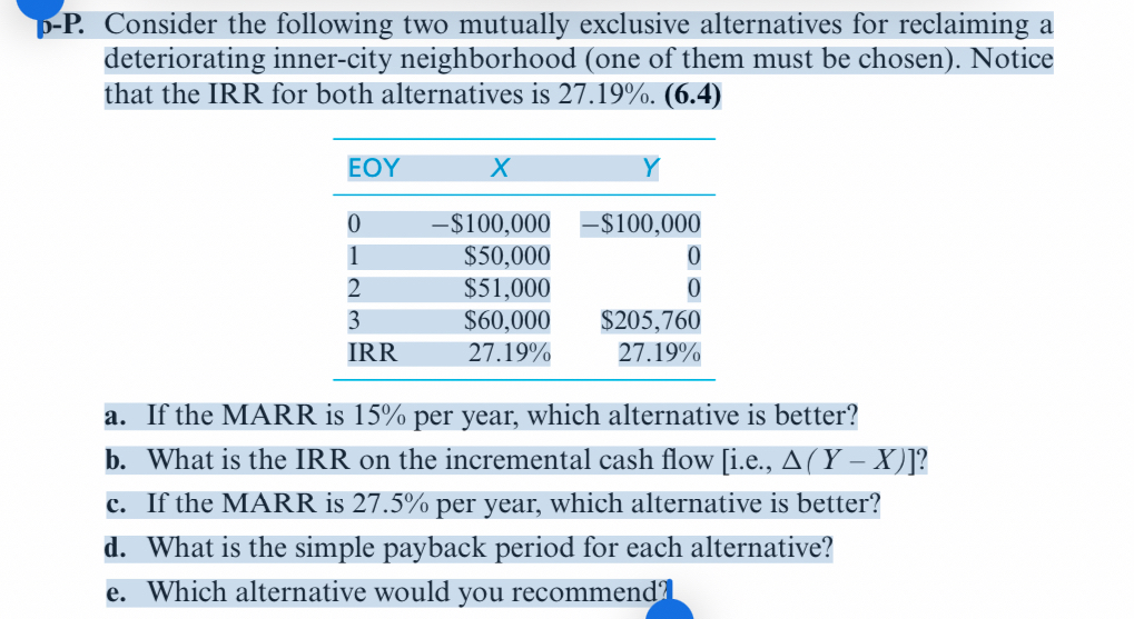 Solved -P. ﻿Consider the following two mutually exclusive | Chegg.com