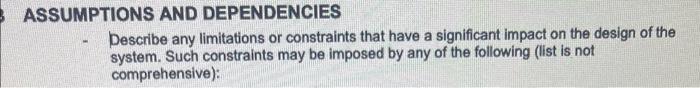 Solved ASSUMPTIONS AND DEPENDENCIES - Describe any | Chegg.com