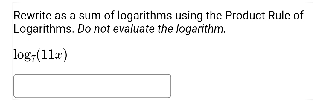 Solved Rewrite as a sum of logarithms using the Product Rule | Chegg.com