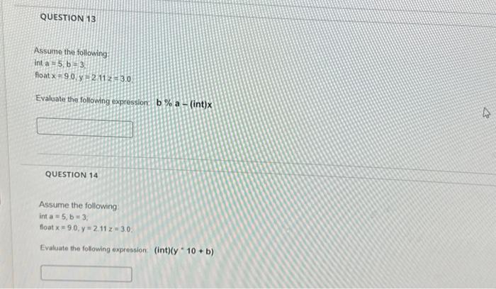 Solved Assume the following: int a=5,b=3 float | Chegg.com