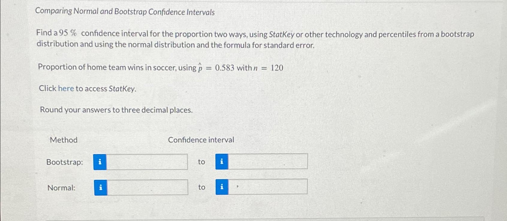 Solved Comparing Normal and Bootstrap Confidence | Chegg.com
