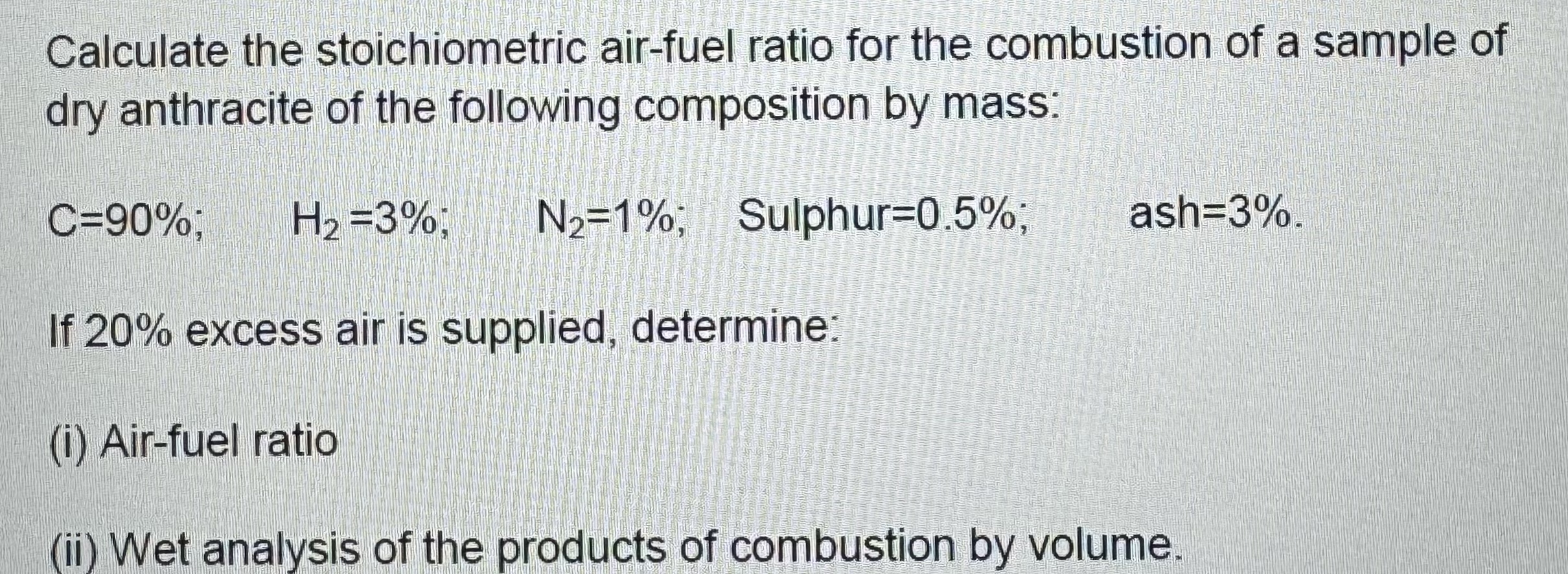 Solved Calculate the stoichiometric air-fuel ratio for the | Chegg.com