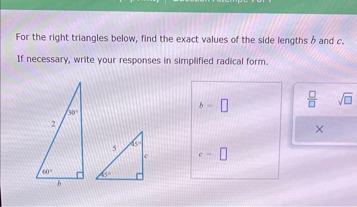 Solved For the right triangles below, find the exact values | Chegg.com