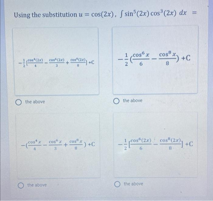 Solved Using the substitution u = cos(2x), S sin (2x) cos | Chegg.com