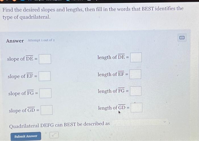 Solved The points D(−2,−6),E(6,0),F(3,4), and G(−5,−2) form | Chegg.com