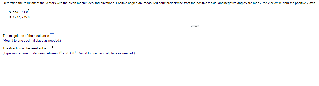 Solved Determine the resultant of the vectors with the given | Chegg.com