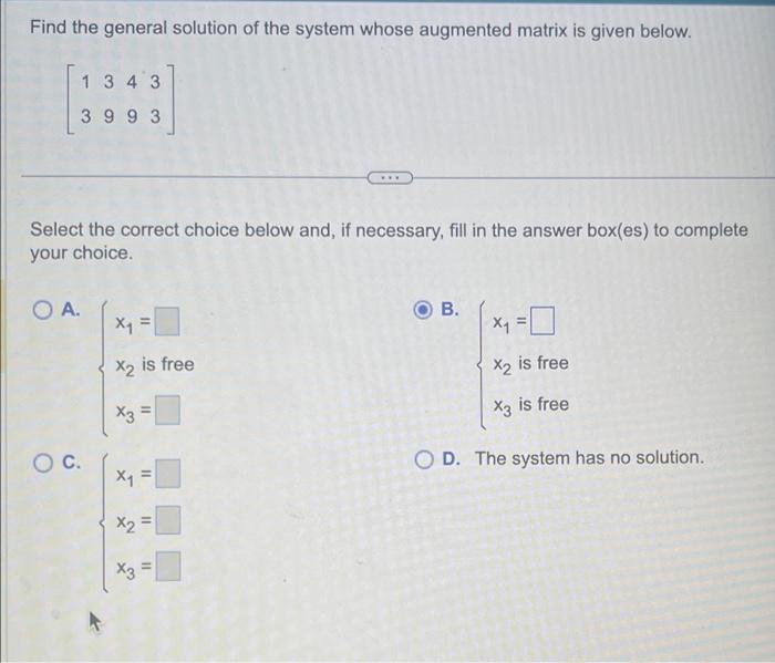 Solved Find the general solution of the system whose | Chegg.com