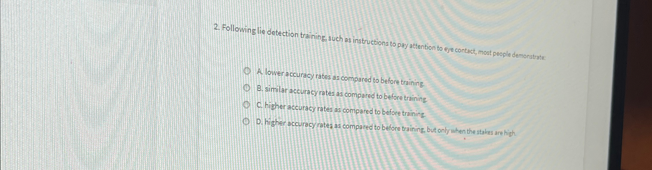 Solved Following lie detection training, such as | Chegg.com