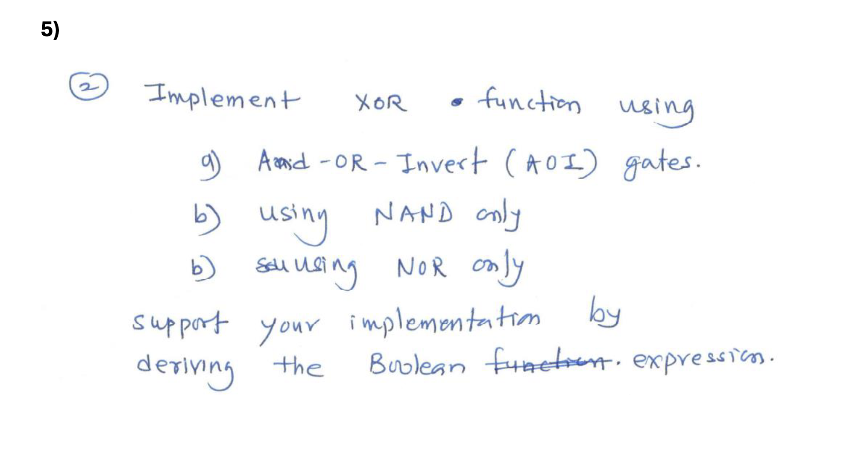 Implement XOR function usinga) And-OR-Invert ( AOI | Chegg.com Implement XOR function usinga) And-OR-Invert ( AOI | Chegg.com
