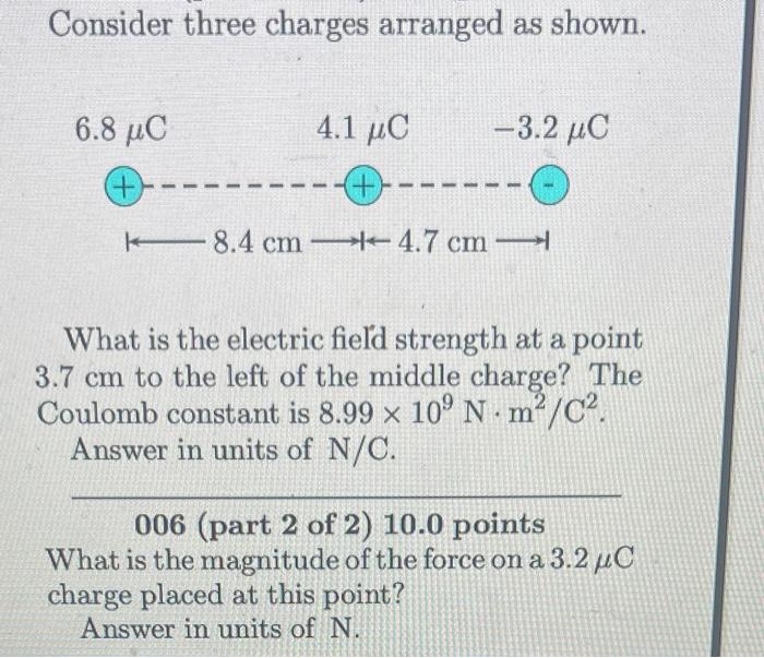 Solved Consider three charges arranged as shown. What is the | Chegg.com