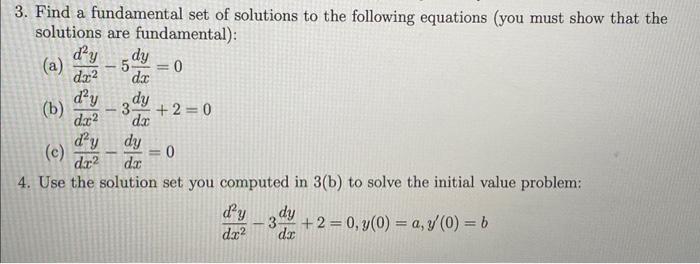 Solved 3. Find a fundamental set of solutions to the | Chegg.com