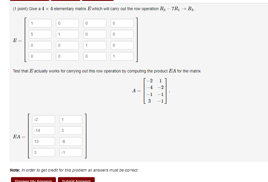 Solved (1 ﻿point) ﻿Give a 4×4 ﻿elementary matrix E ﻿which | Chegg.com