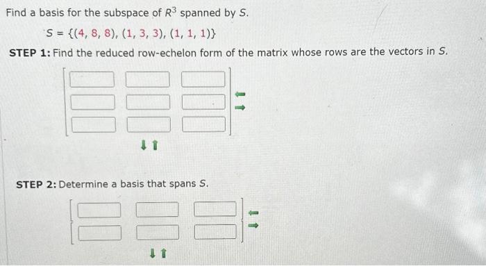 Solved Find a basis for the subspace of R3 spanned by S. | Chegg.com