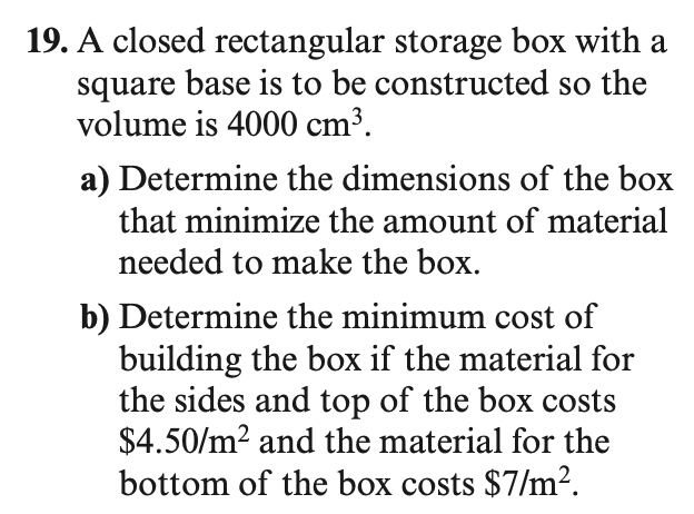 Solved A closed rectangular storage box with asquare base is | Chegg.com