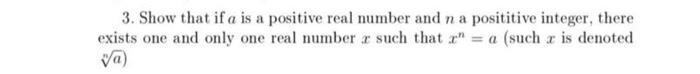 Solved 3. Show that if a is a positive real number and n a | Chegg.com