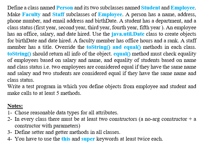 Solved Define a class named Person and its two subclasses | Chegg.com