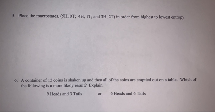 Solved Lab: Entropy - Microstates, & Macrostates Pennies H: | Chegg.com