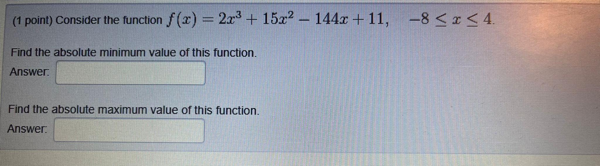 Solved (1 ﻿point) ﻿Consider the function | Chegg.com