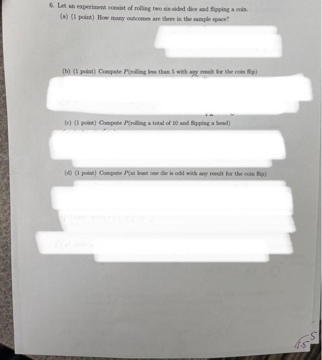 Solved 6. Let an experiment consist of rolling two six-sided | Chegg.com