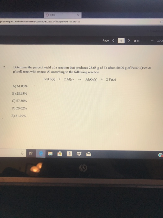 Solved Determine The Percent Yield Of A Reaction That