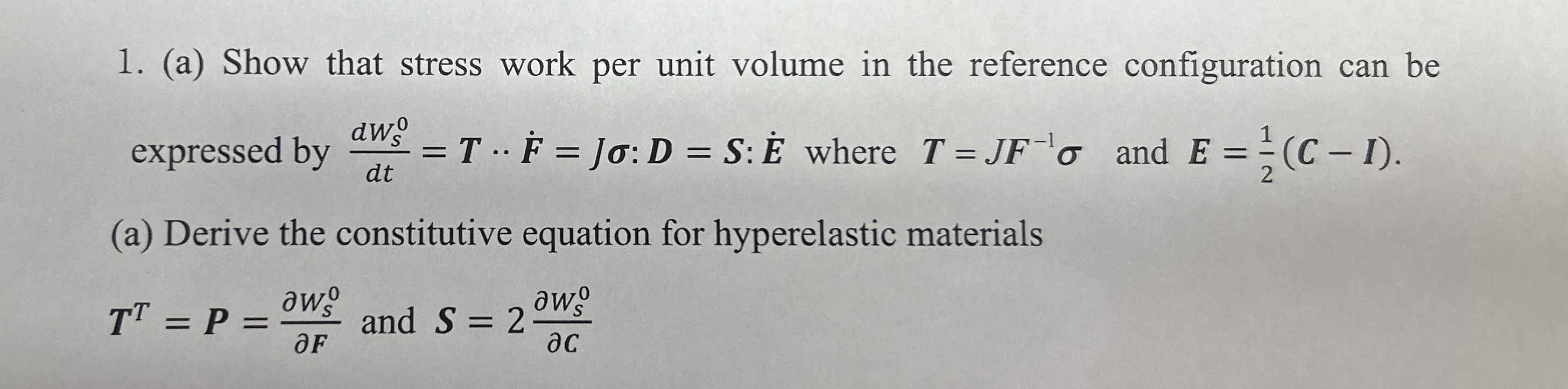 Solved (a) ﻿Show that stress work per unit volume in the | Chegg.com