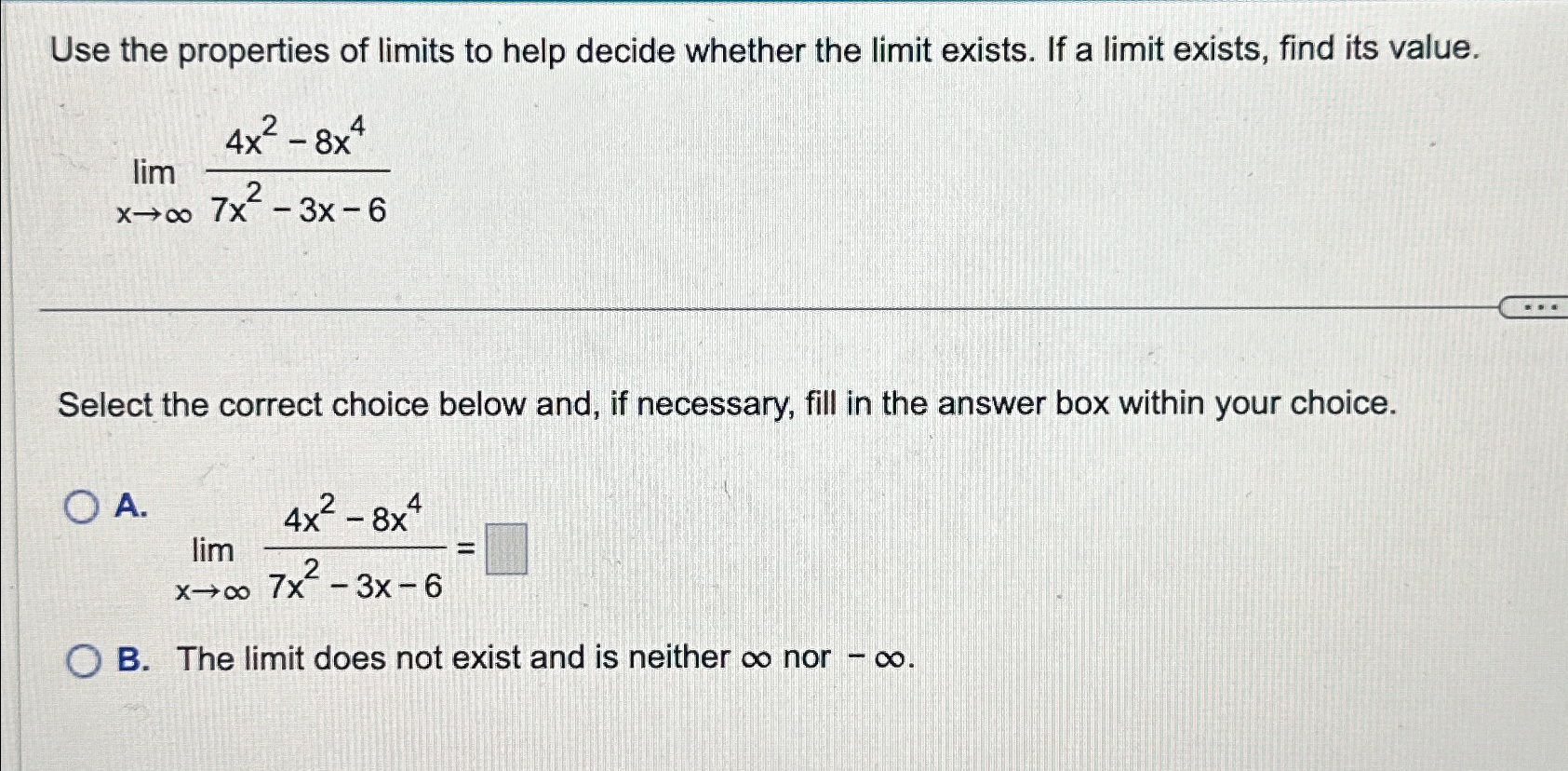 Solved Use the properties of limits to help decide whether | Chegg.com