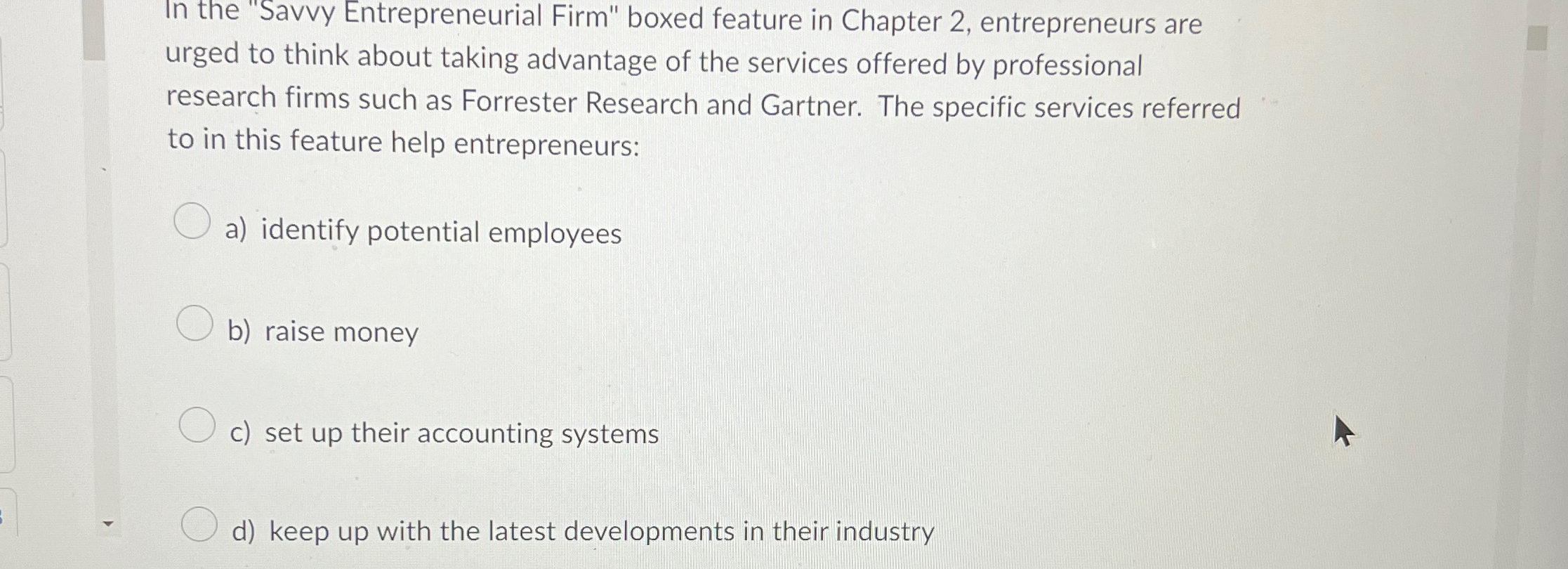 Solved In the "Savvy Entrepreneurial Firm" boxed feature in | Chegg.com